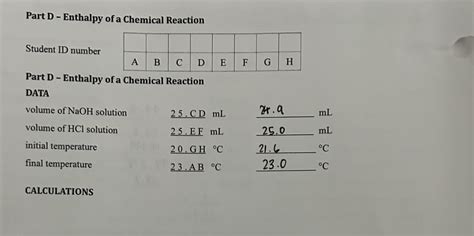 Solved Part D Enthalpy Of A Chemical Reaction Student ID Chegg