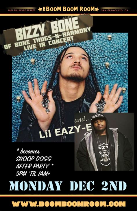 Bizzy Bone Lil Eazy E “after Snoop D Afterparty” Dj K Os Boom Boom Room Viva La Hip Hop