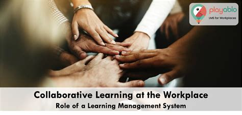 Decode The Connection Between Collaborative Learning And Lms Powerful