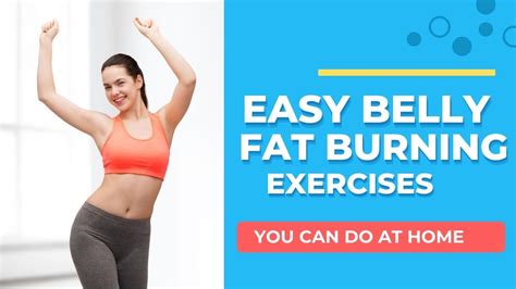 Belly Fat Burning Exercises For Beginners at Gene Courtney blog