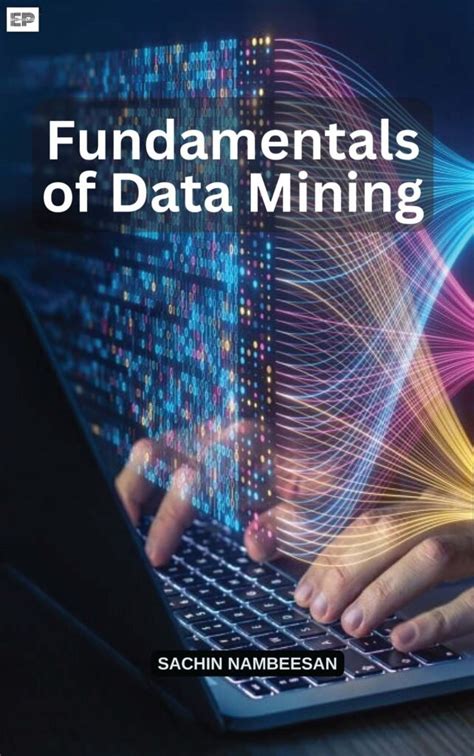 Fundamentals Of Data Mining Educohack Press