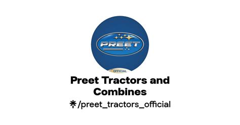 Preet Tractors And Combines Instagram Facebook Linktree