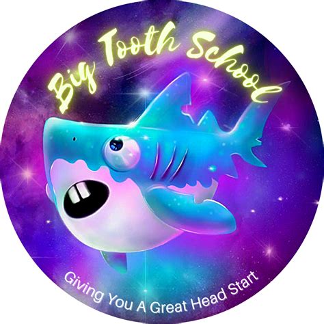 Welcome To Big Tooth School