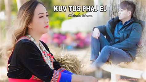 Chinda Moua Kuv Tus Phaj Ej Official Mv Youtube