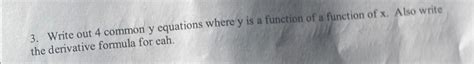 Solved Write Out 4 ﻿common Y ﻿equations Where Y ﻿is A