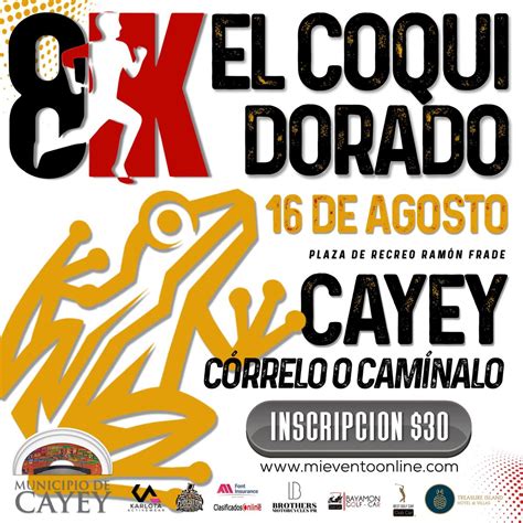 8k El Coqui Dorado Plaza De Cayey Cidra 16 August 2025 Allevents