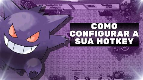 Como Configurar Suas Hotkeys De Forma Otimizada Pstory Youtube