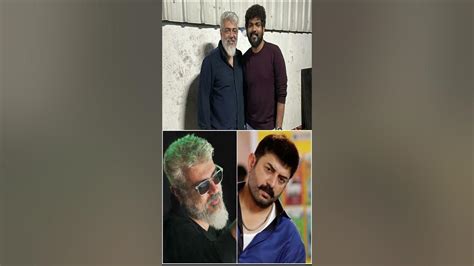 Ak62 Ajith Aravind Swamy Vignesh Sivan Netflix Youtube