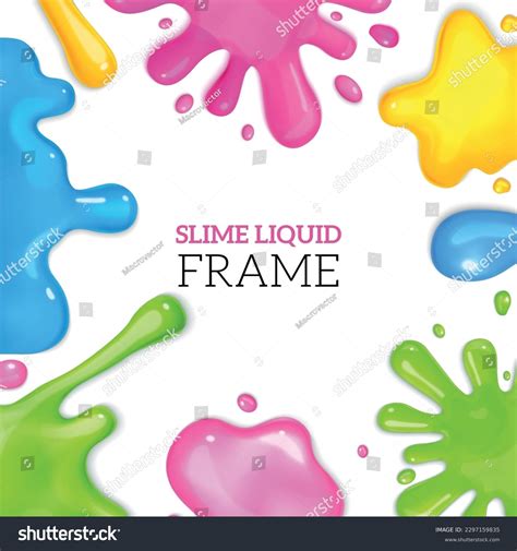 Realistic Slime Frame Colorful Liquid Blotches Stock Vector Royalty