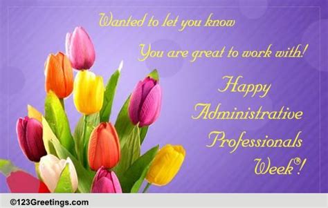 Great To Work With Free Administrative Professionals Week® Ecards 123 Greetings
