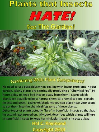 Plants That Insects Hate For The Garden Gardening With Plant
