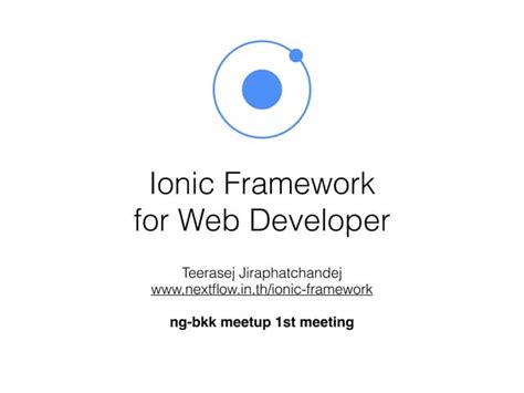 Ionic Framework For Web Developer Ppt