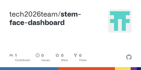 Github Tech2026teamstem Face Dashboard