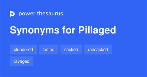 Pillaged Synonyms 218 Similar Words And Phrases
