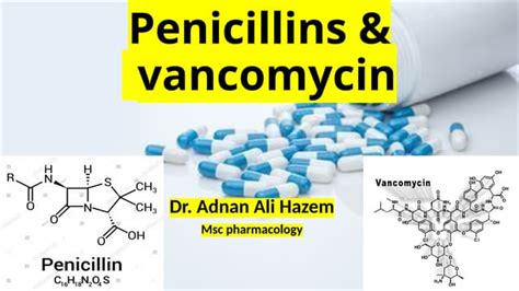 Vancomycin Drug Class Vancomycin Uses Side Effects Tips And More
