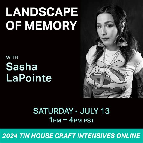 Summer Craft Intensive Sasha Lapointe Tin House