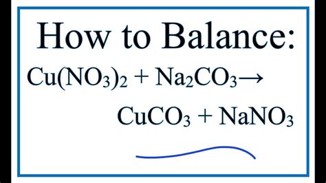 How To Balance Cuno32 Na2co3 Cuco3 Nano3 Youtube