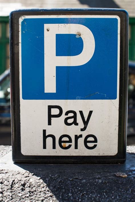 Pay Here Parking Sign Stock Image Image Of Detail Informational