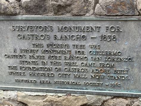 Read The Plaque Surveyors Monument For Castros Rancho 1838