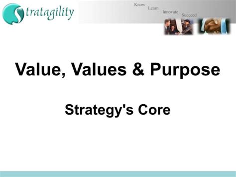 Values Purpose Strategys Core V3 Ppt