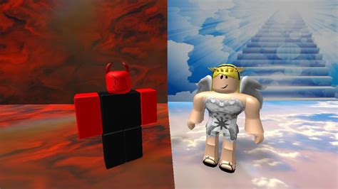 Heaven Or Hell Roblox Wen You Die You Have To Chos Wich Sied Roblox Heaven Roblox Codes