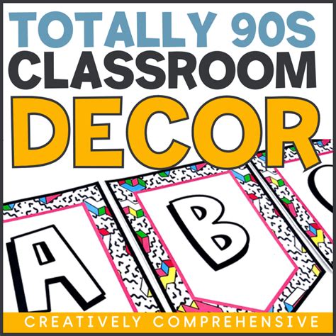 Totally 90s Classroom Decor