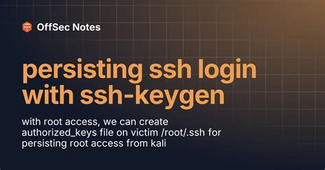Persisting Ssh Login With Ssh Keygen Offsec Notes