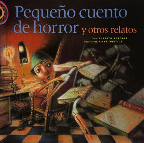 Pequentildeo Cuento De Horror Y Otros Relatos By Alberto Forcada