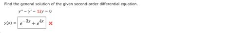 Solved Find The General Solution Of The Given Second Order