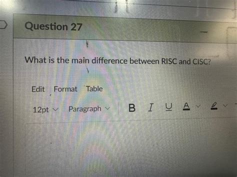 Solved What Is The Main Difference Between RISC And CISC Chegg Com