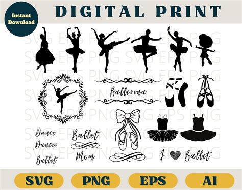 Ballet Dance Bundle Ballerina Print Svg Eps Png Ai Ballet