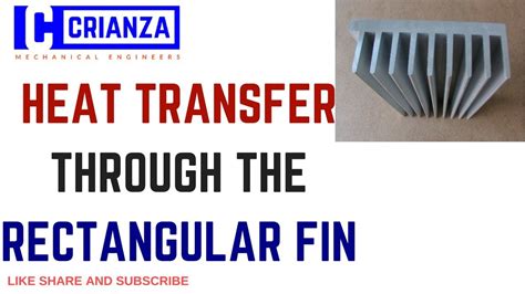 Heat Transfer Through The Rectangular Fin Lec 2 Youtube