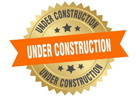 Under Construction Under Construction Round Orange And Gold Label