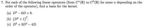 solved 7 for each of the following linear operators from