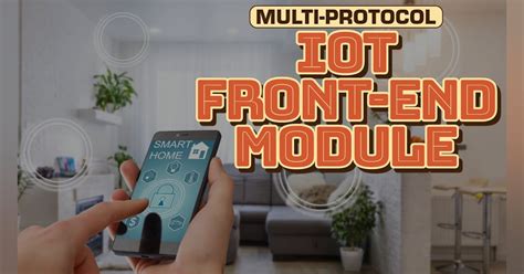 2 4 Ghz Iot Front End Module Covers Multiple Protocols Microwaves And Rf