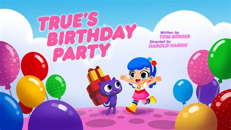 Trues Birthday Party True And The Rainbow Kingdom Wiki Fandom