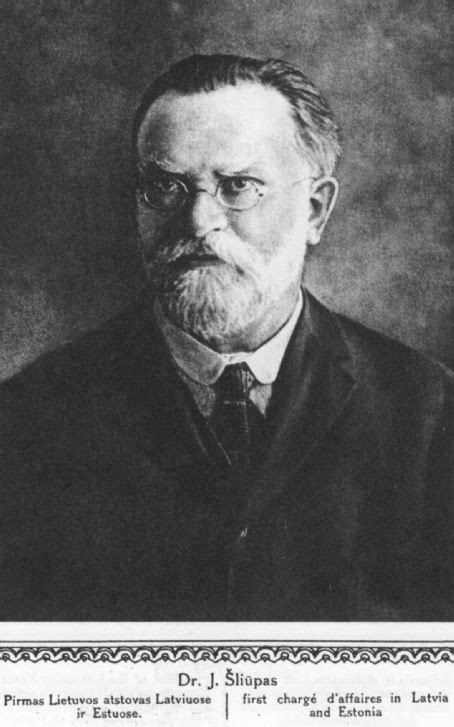 Jonas Šliūpas Photos News And Videos Trivia And Quotes Famousfix