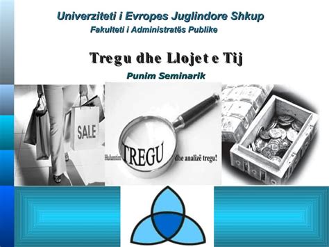 Tregu Dhe Llojet E Tij Pps