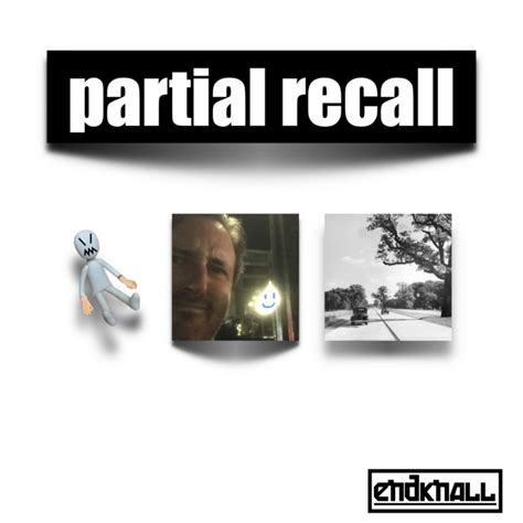 Partial Recall Ep Endknall