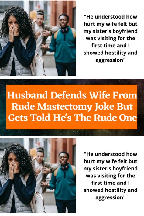 Husband Defends Wife From Rude Mastectomy Joke But Gets Told He S The