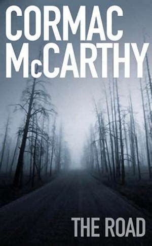 Great Stories The Road Cormac Mccarthy