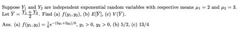 Solved Suppose Y1 And Y2 Are Independent Exponential Random