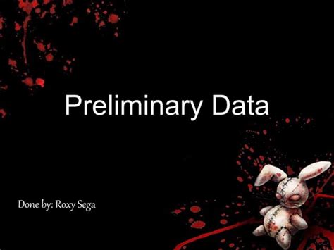 Preliminary Data Pptx Preliminary Data Pptx