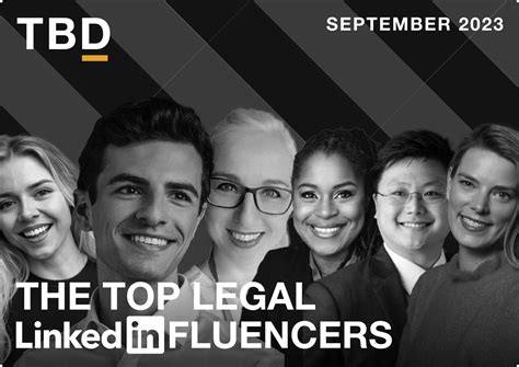 The Top Legal LinkedIn Influencers September 2023 TBD Marketing