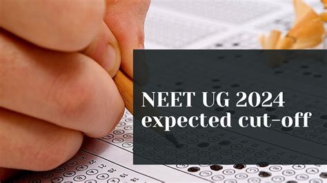 Neet Ug 2024 Expected Cut Off