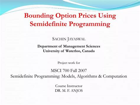 Ppt Bounding Option Prices Using Semidefinite Programming Powerpoint Presentation Id3035631