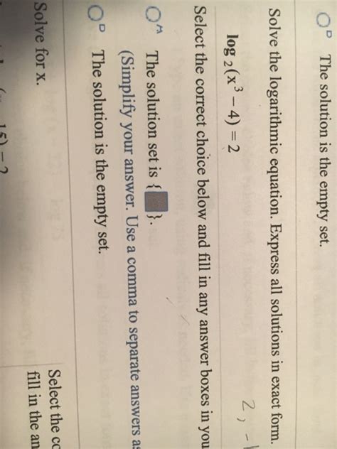 Solved The Solution Is The Empty Set Solve The Logarithmic Chegg