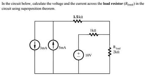 Solved Verify Superposition Theorem Including Values Of Currents And Voltages In The Circuit
