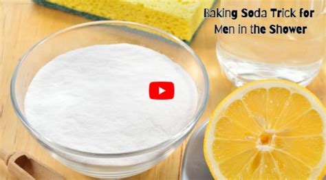 Baking Soda Trick For Men In The Shower Safe Guide