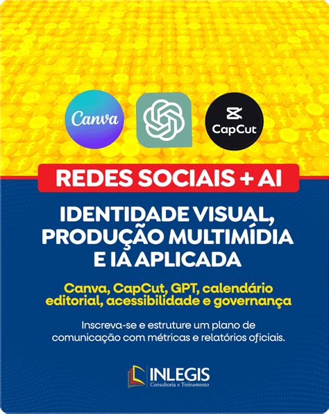 Mídias Sociais Para O Setor Público Curso Com Canva Capcut Ia E